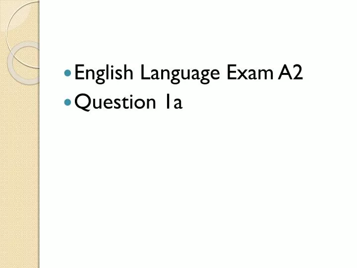 PPT - English Language Exam A2 Question 1a PowerPoint Presentation ...