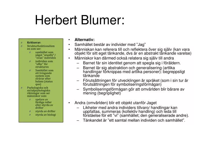 PPT - Herbert Blumer: PowerPoint Presentation, free download - ID:4552942