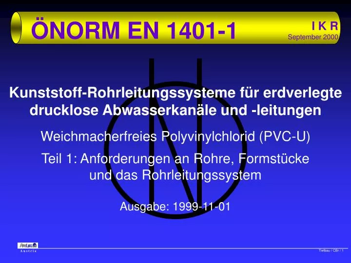 PPT - ÖNORM EN 1401-1 PowerPoint Presentation, free download - ID:4552983