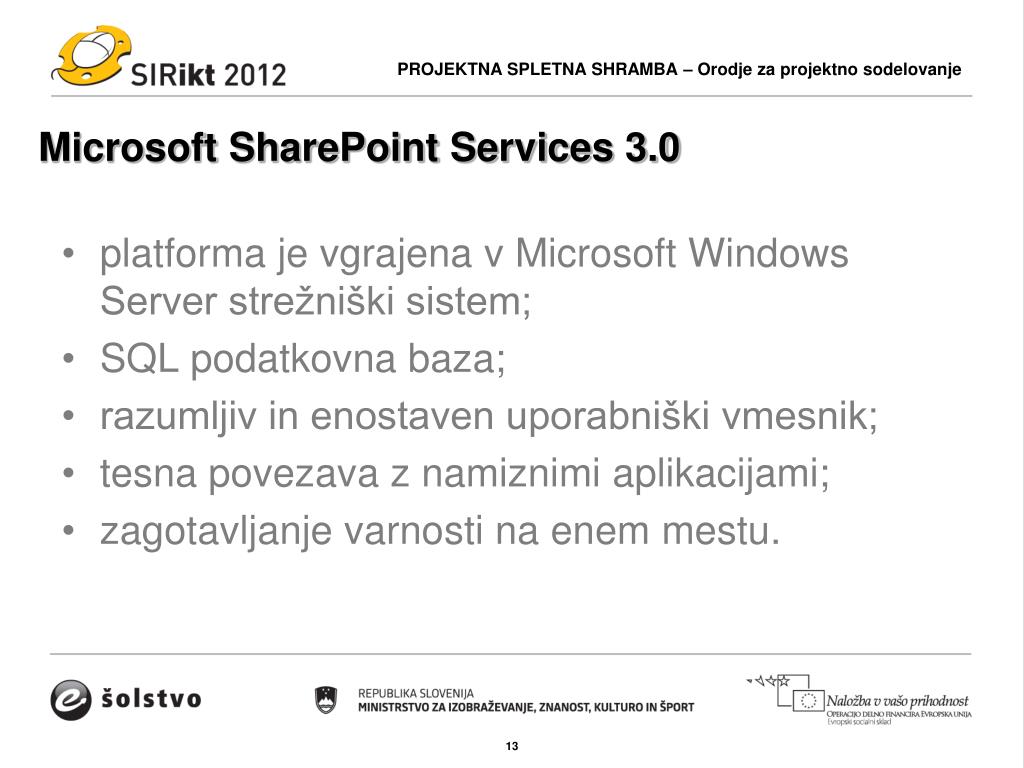 PPT - PROJEKTNA SPLETNA SHRAMBA Orodje za projektno sodelovanje ...