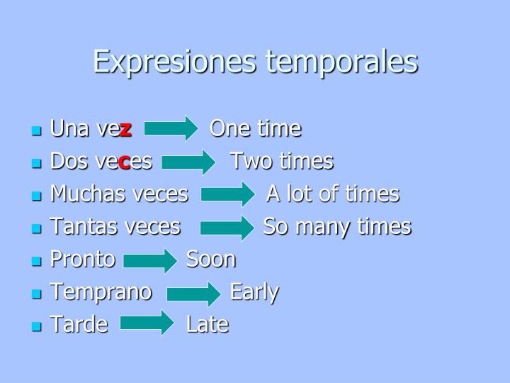 PPT - Las expresiones temporales y las preguntas PowerPoint ...