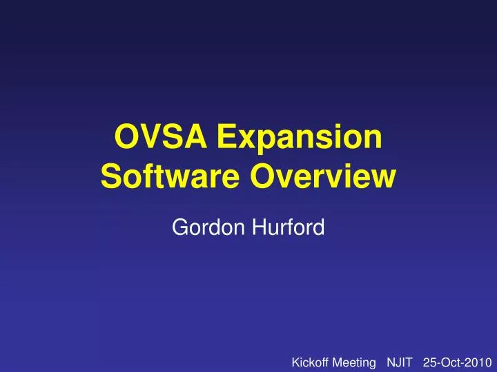 PPT - OVSA Expansion Software Overview PowerPoint Presentation, free ...