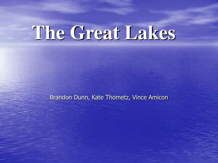 PPT - The Great Lakes PowerPoint Presentation, free download - ID:4554815