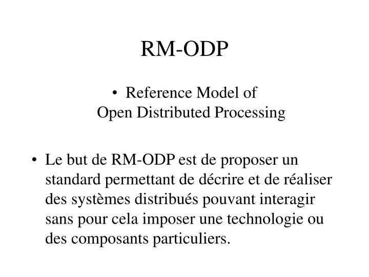 PPT - RM-ODP PowerPoint Presentation, free download - ID:4556279