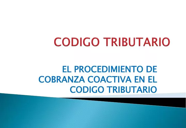 PPT - CODIGO TRIBUTARIO PowerPoint Presentation, free download - ID:4557604