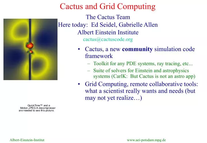 PPT - Cactus and Grid Computing PowerPoint Presentation, free download ...