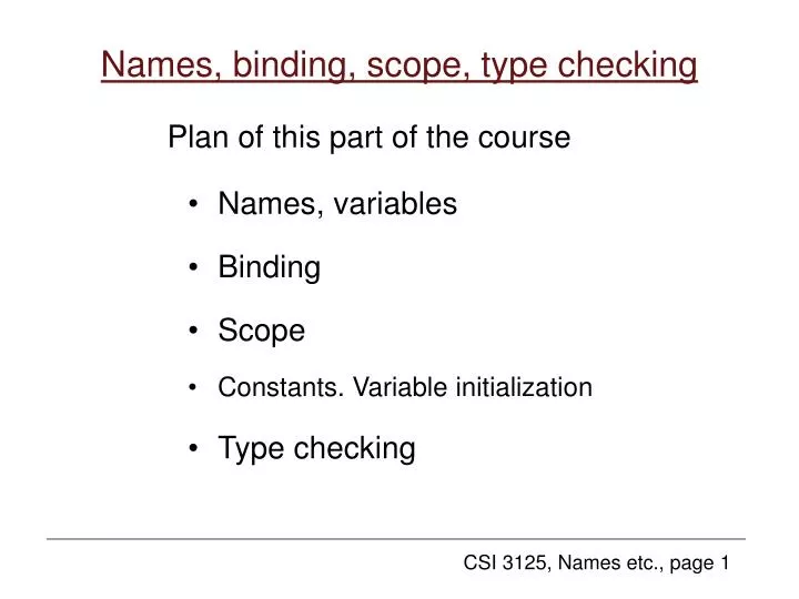 PPT - Names, binding, scope, type checking PowerPoint Presentation, free download - ID:4558537
