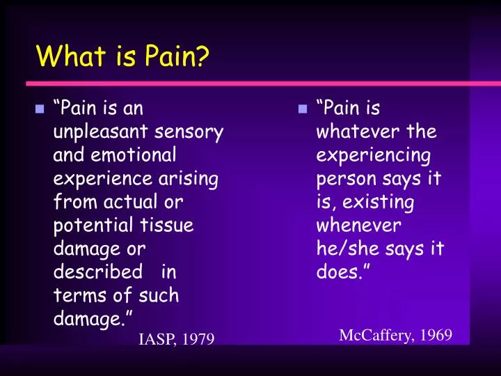 PPT - What is Pain? PowerPoint Presentation, free download - ID:4558633