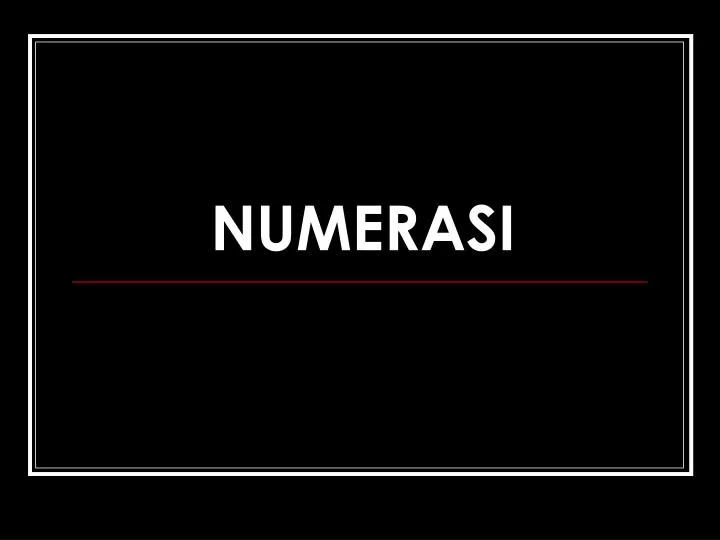 PPT - NUMERASI PowerPoint Presentation, free download - ID:4559110