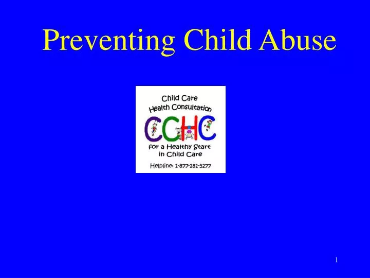 PPT - Preventing Child Abuse PowerPoint Presentation, free download ...