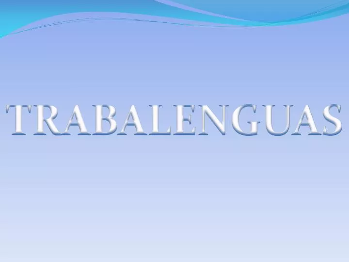 PPT - TRABALENGUAS PowerPoint Presentation, free download - ID:4561067