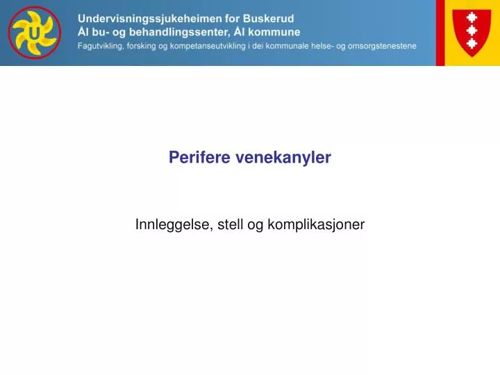 PPT - Perifere venekanyler PowerPoint Presentation, free download - ID ...