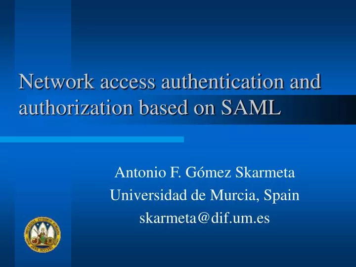 PPT - Network access authentication and authorization based on SAML ...