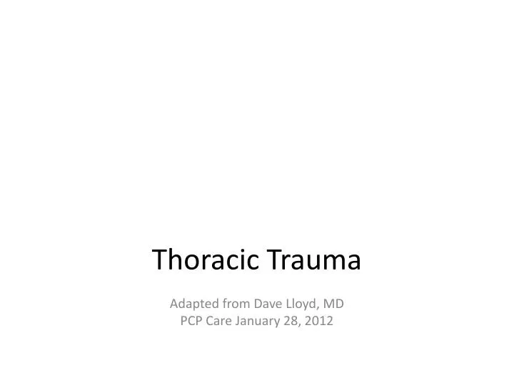 PPT - Thoracic Trauma PowerPoint Presentation, free download - ID:4562586