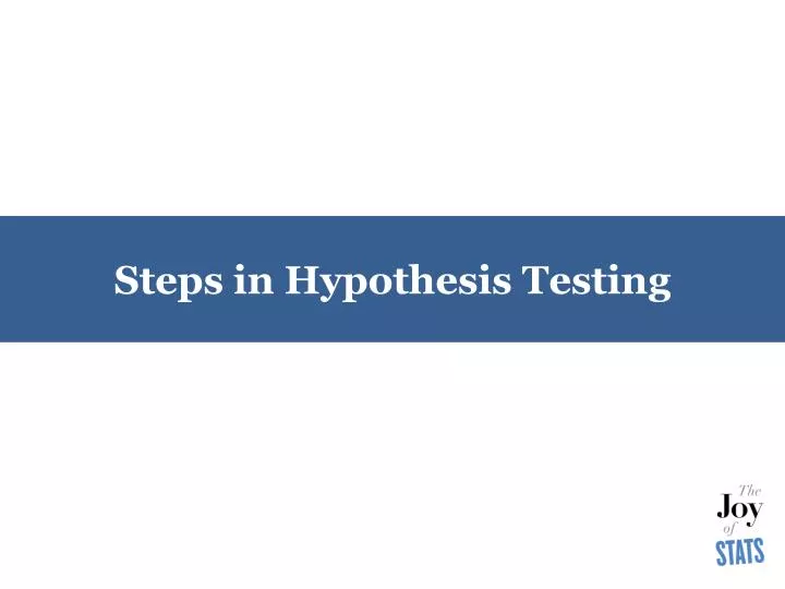 PPT - Steps in Hypothesis Testing PowerPoint Presentation, free ...