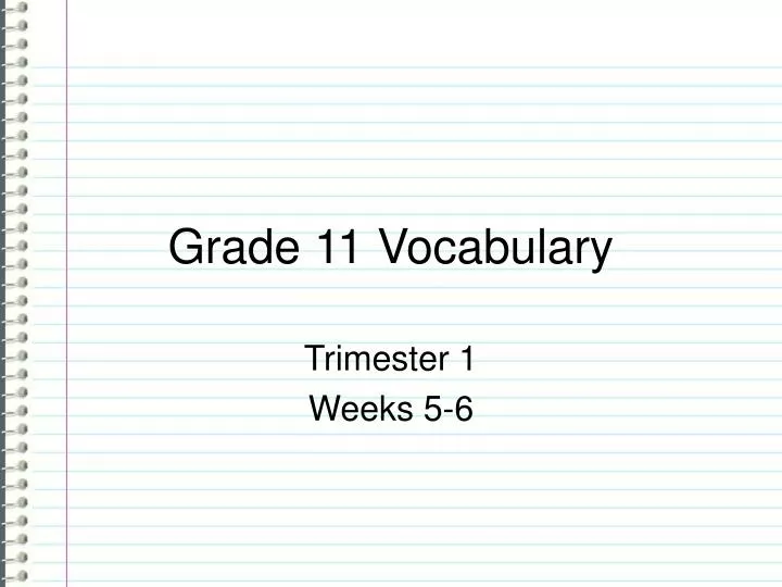PPT - Grade 11 Vocabulary PowerPoint Presentation, free download - ID ...