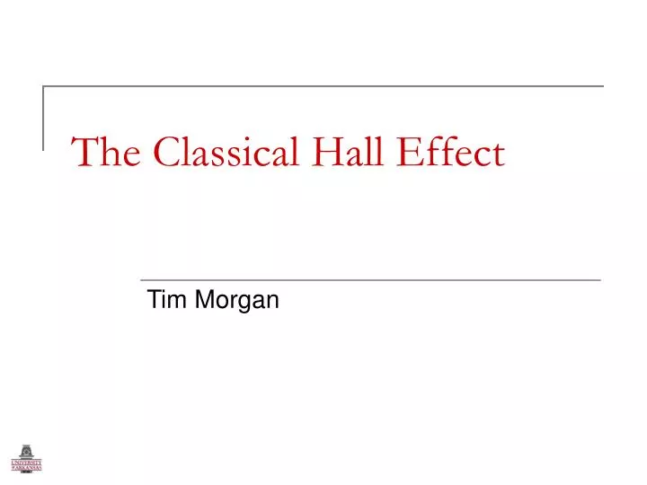 PPT - The Classical Hall Effect PowerPoint Presentation, free download ...