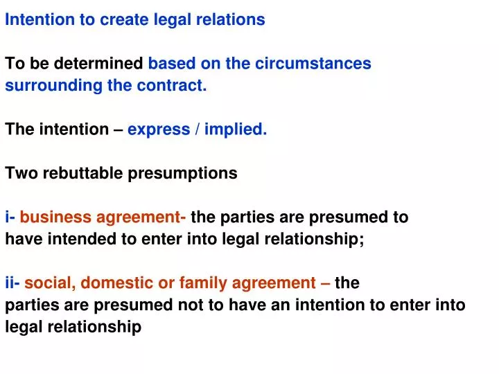 PPT - Intention to create legal relations To be determined based on the ...