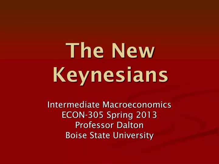 PPT - The New Keynesians PowerPoint Presentation, free download - ID ...