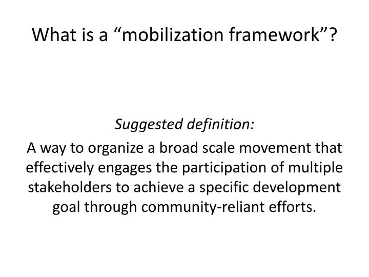 PPT - Mobilization Frameworks PowerPoint Presentation - ID:4565873