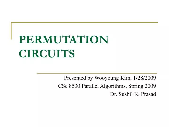 PPT - PERMUTATION CIRCUITS PowerPoint Presentation, free download - ID ...