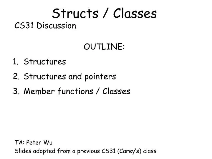 PPT - Structs / Classes PowerPoint Presentation, free download - ID:4567392 PPT - Structs / Classes PowerPoint Presentation, free download - ID:4567392