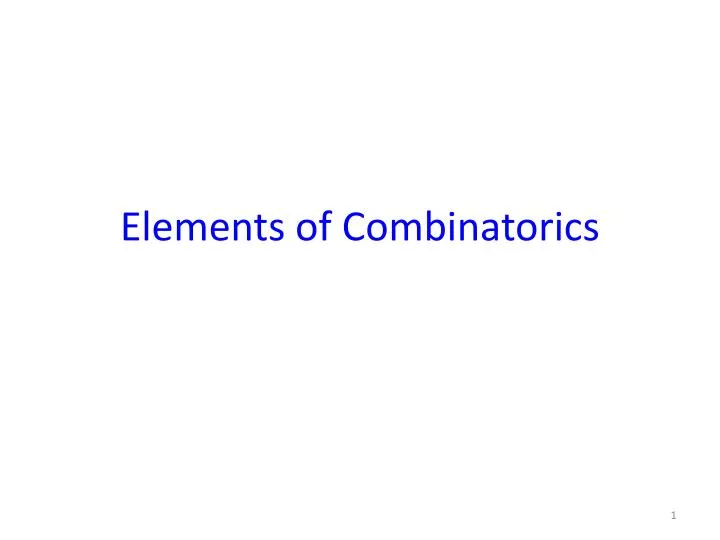 Ppt Elements Of Combinatorics Powerpoint Presentation Free Download