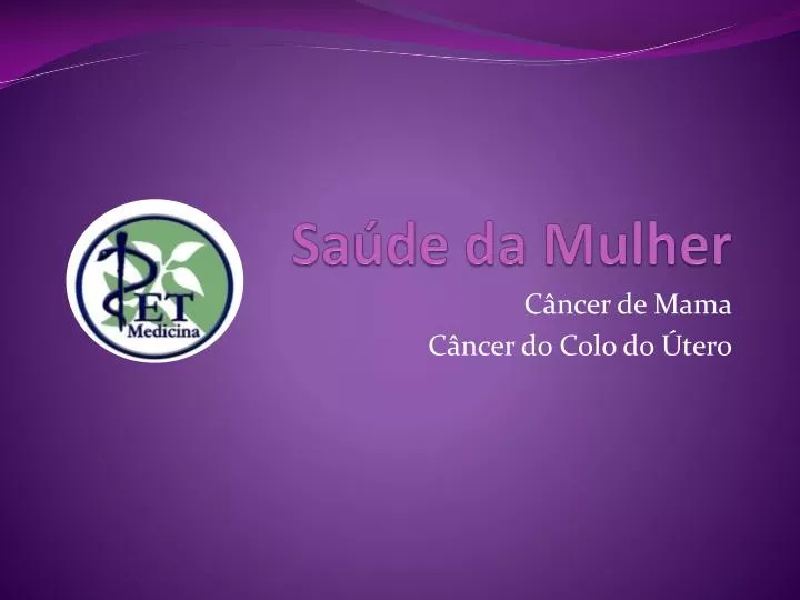PPT - Saúde da Mulher PowerPoint Presentation, free download - ID:4568003