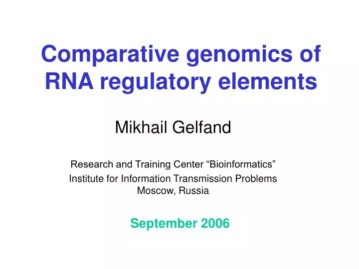 PPT - Comparative genomics of RNA regulatory elements PowerPoint ...