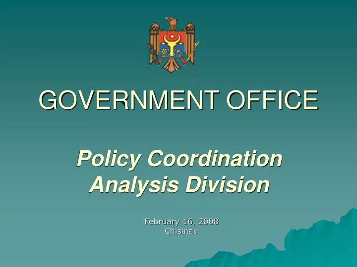 PPT - GOVERNMENT OFFICE Policy Coordination Analysis Division ...