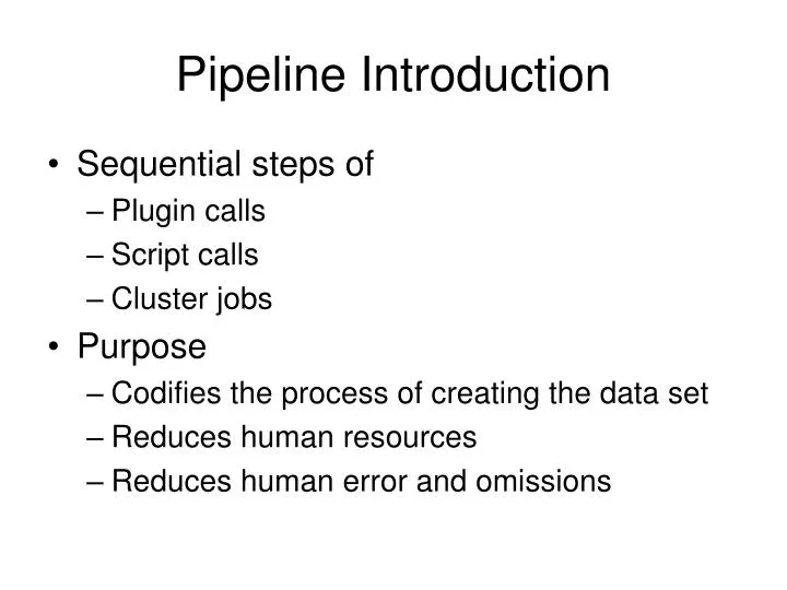 PPT - Pipeline Introduction PowerPoint Presentation, free download - ID:4568584