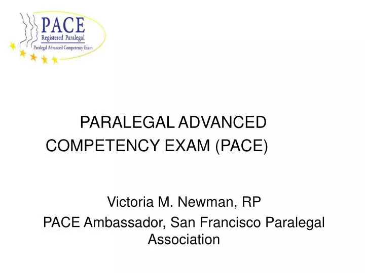PPT - PARALEGAL ADVANCED COMPETENCY EXAM (PACE) PowerPoint Presentation - ID:4568630