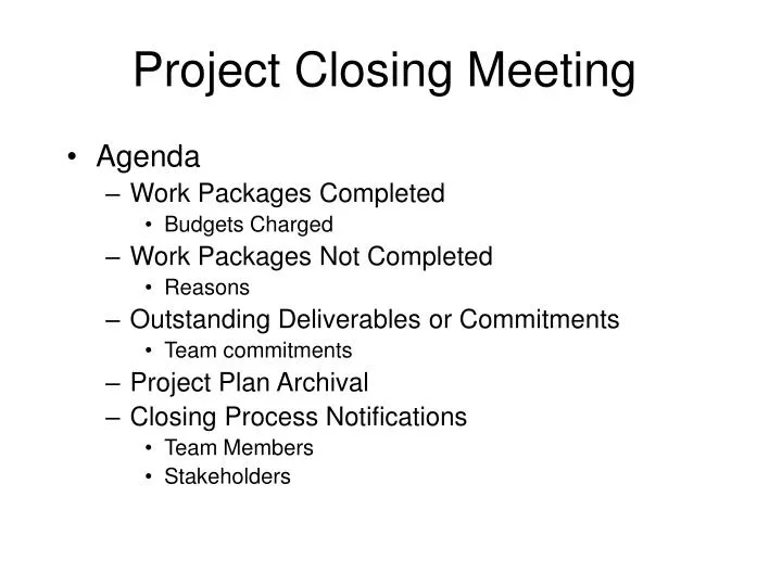 PPT - Project Closing Meeting PowerPoint Presentation, free download ...
