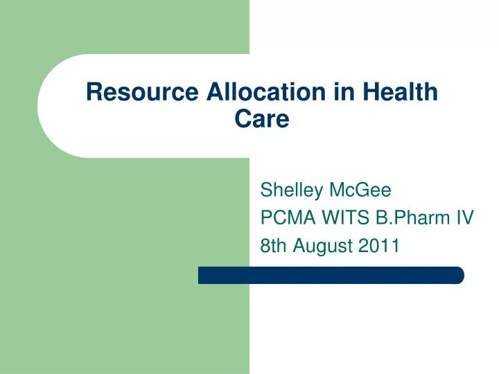 PPT - Resource Allocation in Health Care PowerPoint Presentation, free ...