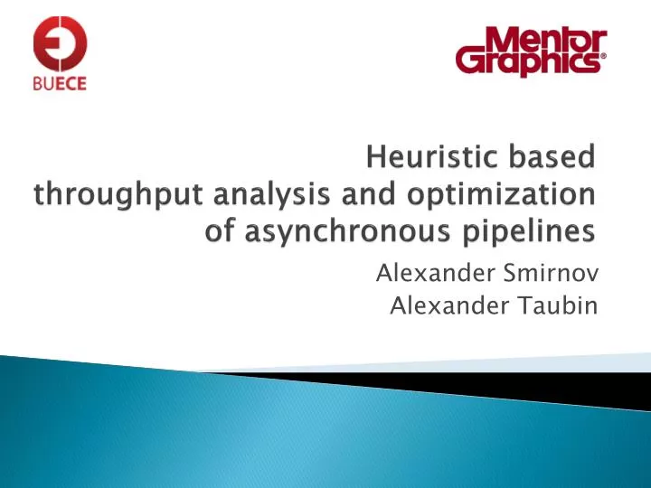 Ppt Heuristic Based Throughput Analysis And Optimization Of Asynchronous Pipelines Powerpoint