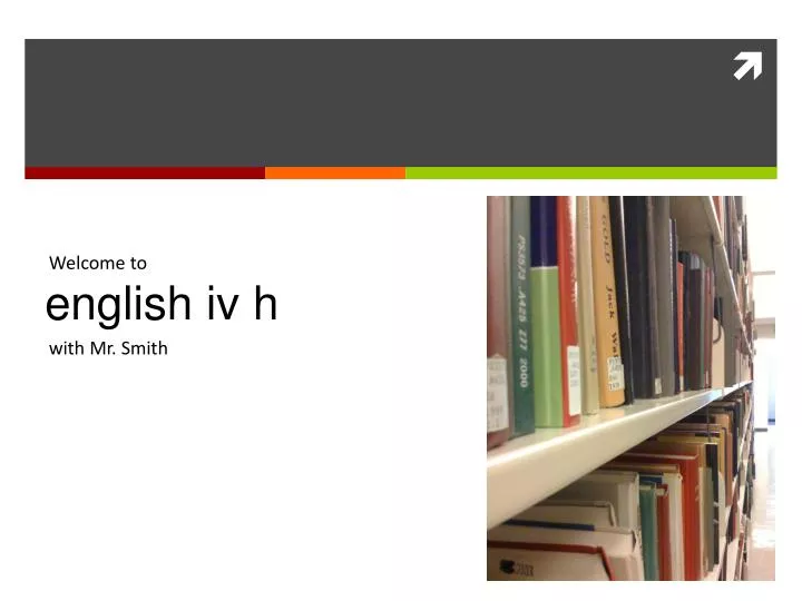 PPT - english iv h PowerPoint Presentation, free download - ID:4570357