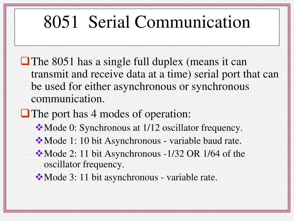 Ppt 8051 Serial Communication Powerpoint Presentation Free Download