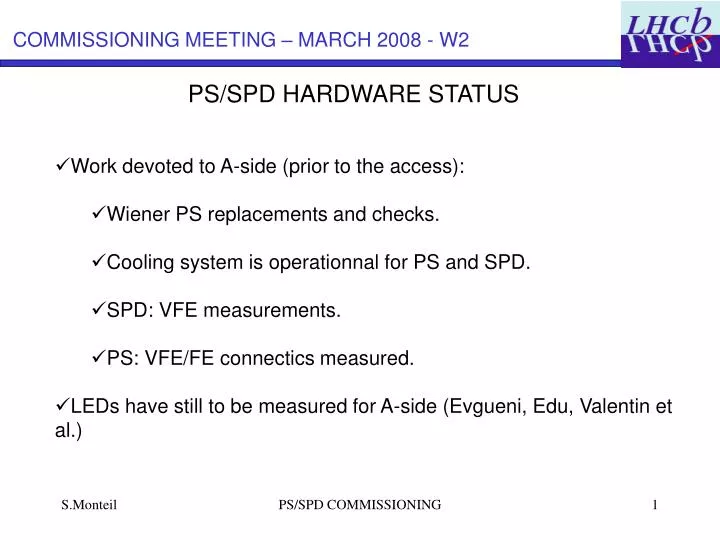 PPT - PS/SPD HARDWARE STATUS PowerPoint Presentation, free download ...