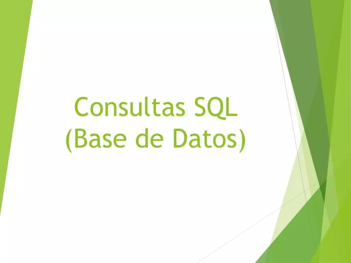 PPT - Consultas SQL (Base de Datos) PowerPoint Presentation, free ...