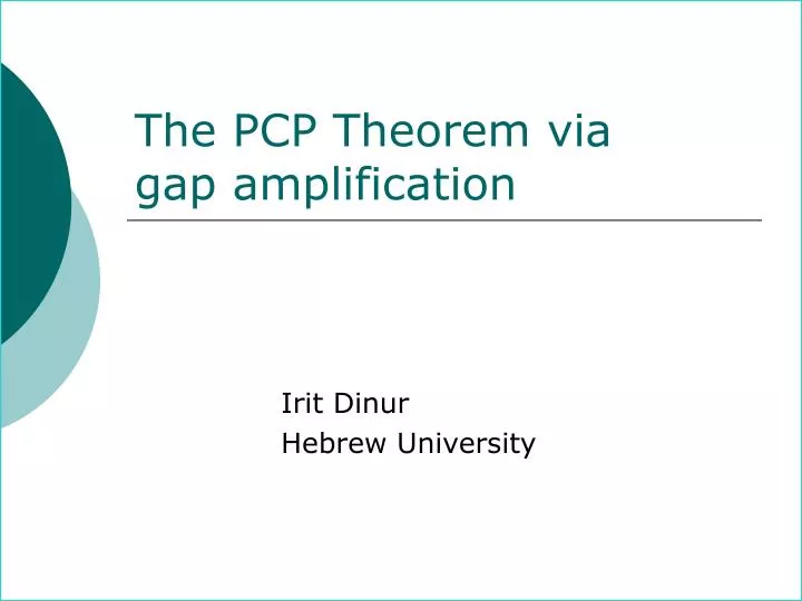PPT - The PCP Theorem via gap amplification PowerPoint Presentation ...