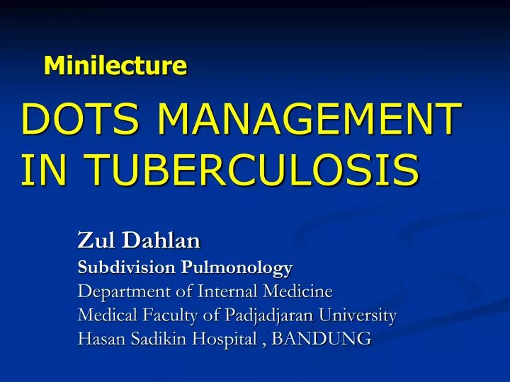 PPT - DOTS MANAGEMENT IN TUBERCULOSIS PowerPoint Presentation, free ...