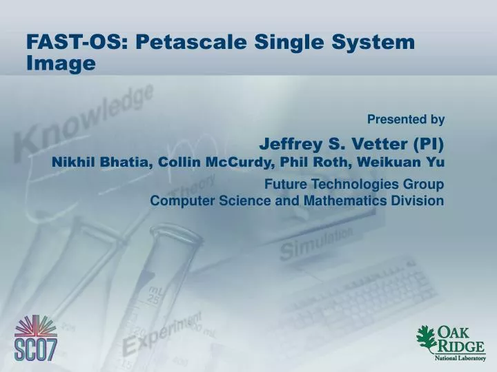 PPT - FAST-OS: Petascale Single System Image PowerPoint Presentation ...