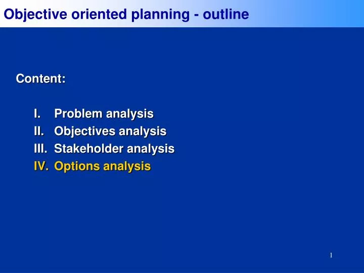 PPT - Objective oriented planning - outline PowerPoint Presentation ...