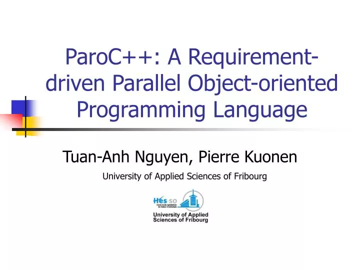 Ppt Paroc A Requirement Driven Parallel Object Oriented Programming Language Powerpoint