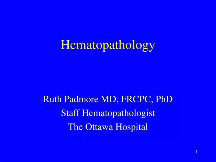 PPT - Hematopathology PowerPoint Presentation, free download - ID:4574520