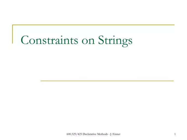 PPT - Constraints on Strings PowerPoint Presentation, free download ...