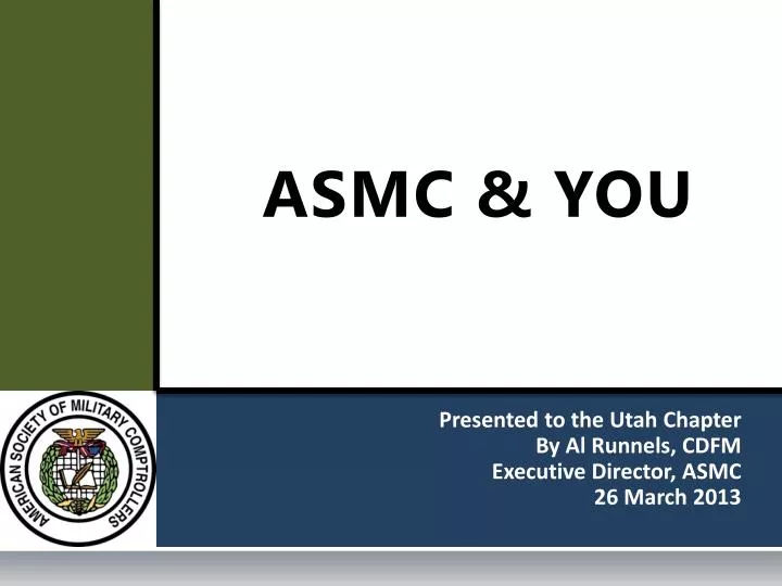 PPT - ASMC & YOU PowerPoint Presentation, free download - ID:4574791