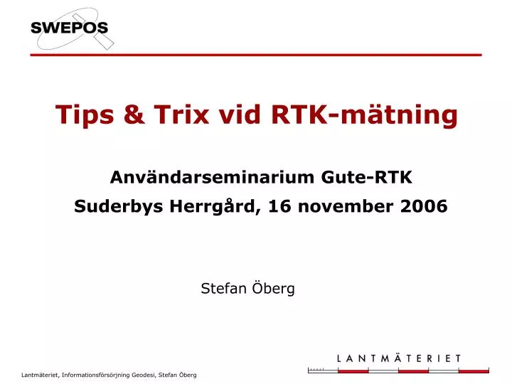 PPT - Tips & Trix vid RTK-mätning PowerPoint Presentation, free download - ID:4575063