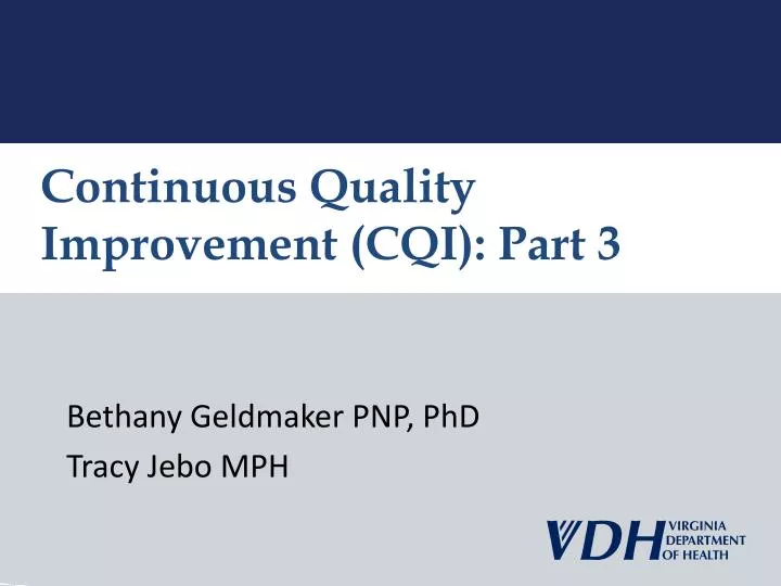 PPT - Continuous Quality Improvement (CQI): Part 3 PowerPoint Presentation - ID:4575930