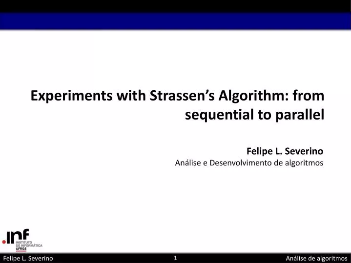 Ppt Experiments With Strassens Algorithm From Sequential To Parallel Powerpoint Presentation